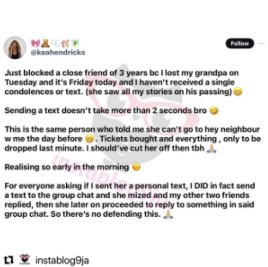 Lady blocks friend of 3-years for not sending her condolence messages ...