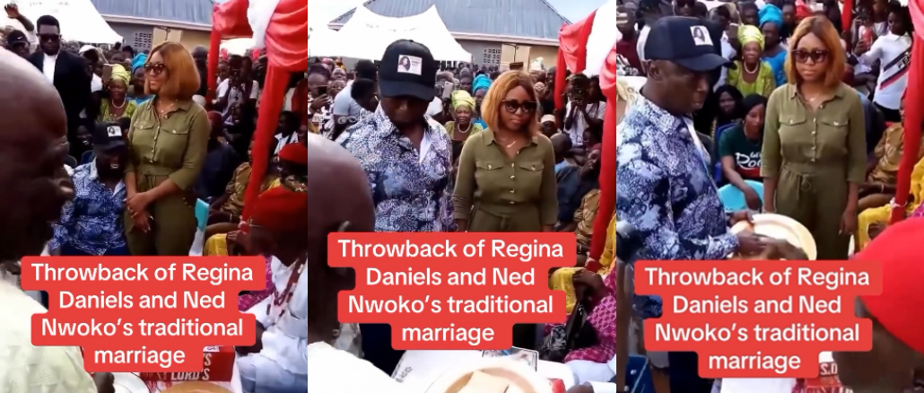 Old Video of Regina Daniels’ Traditional Wedding to Ned Nwoko Goes Viral - Gistlover