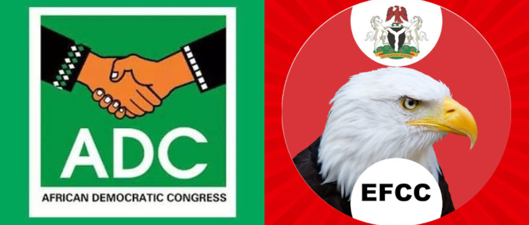 EFCC Moves Against ADC Leaders Ahead of 2027, Arrests Top Leaders ...